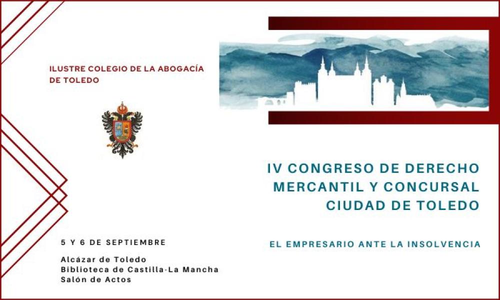IV Congreso de Derecho Concursal y Mercantil Ciudad de Toledo